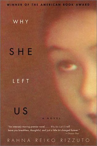Why She Left Us by Rahna Reiko Rizzuto | Goodreads