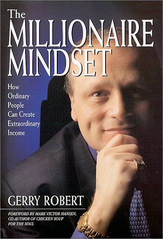 The Millionaire Mindset : How Ordinary People Create Extraordinary ...