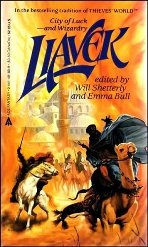 Liavek (Liavek, #1) by Will Shetterly | Goodreads