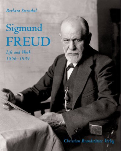 Sigmund Freud:life and Work 1856-1939 by Barbara Sternthal | Goodreads