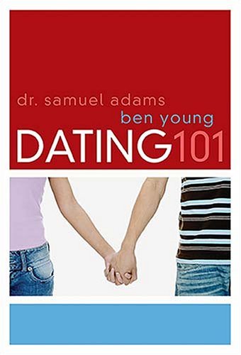 Dating 101 by Ben Young | Goodreads