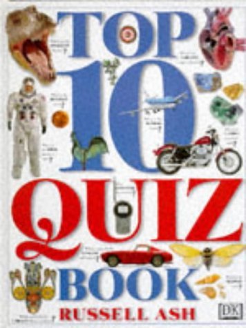 The Top 10 Quiz Book by Russell Ash | Goodreads