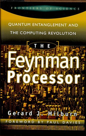 The Feynman Processor: Quantum Entanglement And The Computing ...