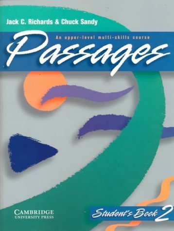 Passages 2: An Upper-Level Multi-Skills Course by Jack C. Richards ...