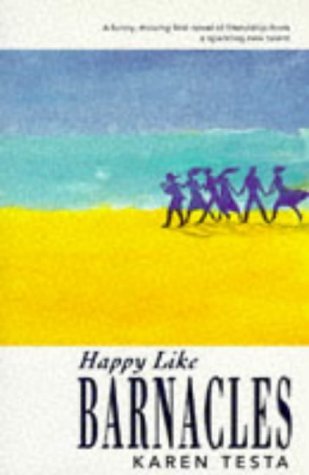 Happy Like Barnacles by Karen Testa | Goodreads