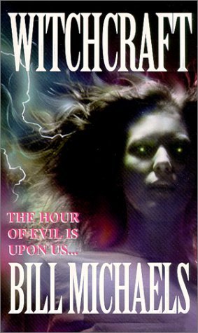 Witchcraft by Bill Michaels | Goodreads