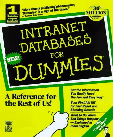 Intranet & Web Databases for Dummies by Paul Litwin | Goodreads