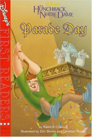 The Hunchback of Notre Dame - Parade Day by Kathryn Cristaldi | Goodreads
