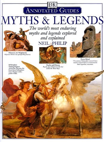 Myths & Legends: The World's Most Enduring Myths and Legends Explored ...