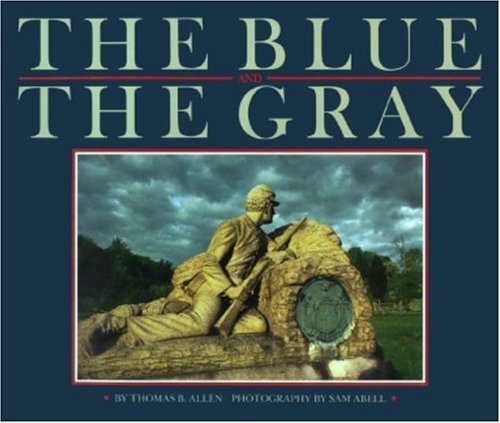 The Blue and the Gray by Thomas B. Allen | Goodreads