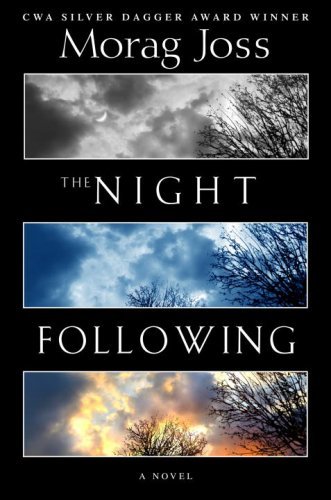 The Night Following by Morag Joss | Goodreads