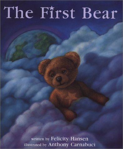 The First Bear by Felicity Hansen | Goodreads