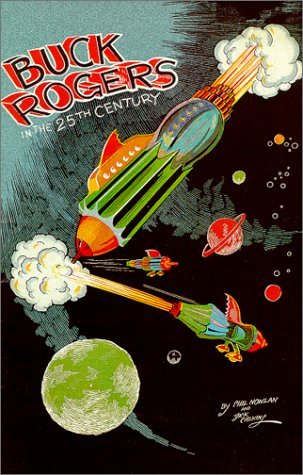 Buck Rogers in the 25th Century by Philip Francis Nowlan | Goodreads