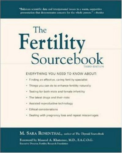 The Fertility Sourcebook by M. Sara Rosenthal | Goodreads