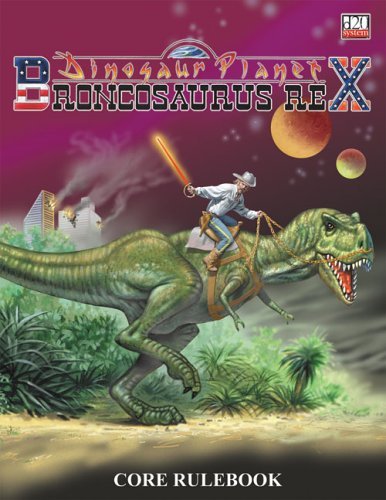 Dinosaur Planet: Broncosaurus Rex: Core Rulebook by Joseph Goodman ...