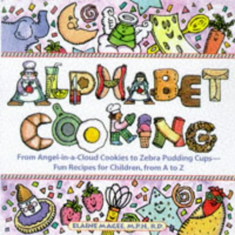 Alphabet Cooking: From Angel-In-A-Cloud to Zebra Pudding Cups : Fun ...