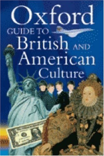 Oxford Guide to British and American Culture for Learners of English by ...