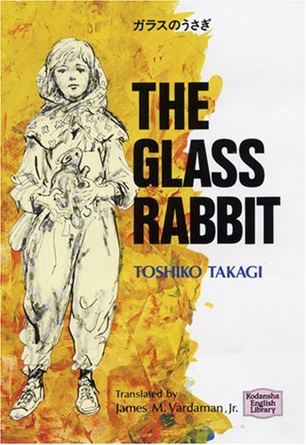 The Glass Rabbit by Toshiko Takagi | Goodreads