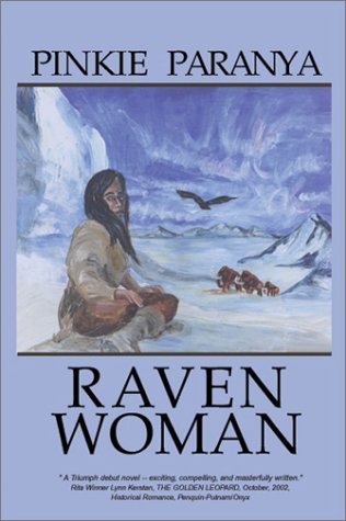 Raven Woman (Women of the Northland, #1) by Pinkie Paranya | Goodreads