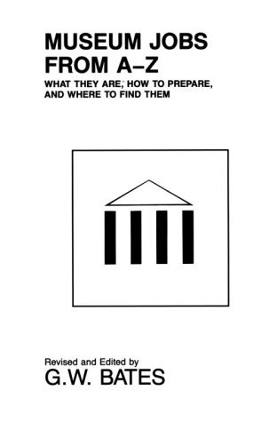 Museum Jobs from A-Z: What They Are, How to Prepare, and Where to Find ...