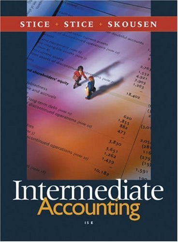 Intermediate Accounting (with Thomson Analytics) by James D. Stice ...