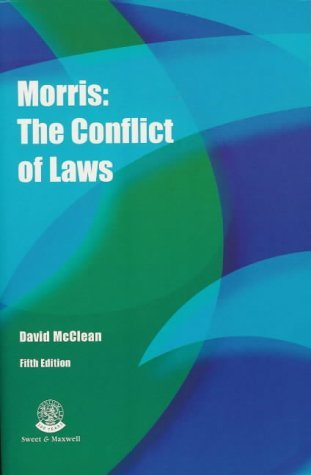 Morris: The Conflict of Laws by David McClean | Goodreads