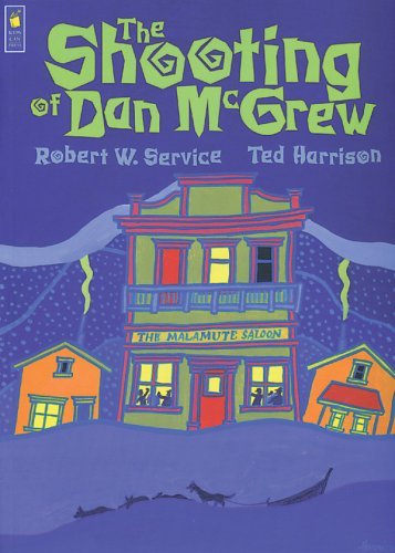 The Shooting of Dan McGrew by Robert W. Service | Goodreads