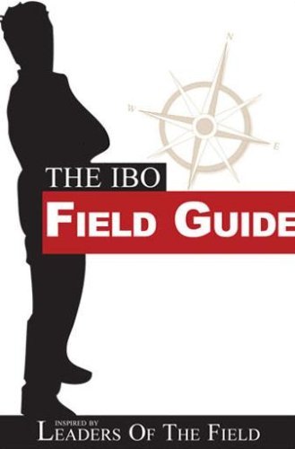 The IBO Field Guide by Leaders Of The Field | Goodreads