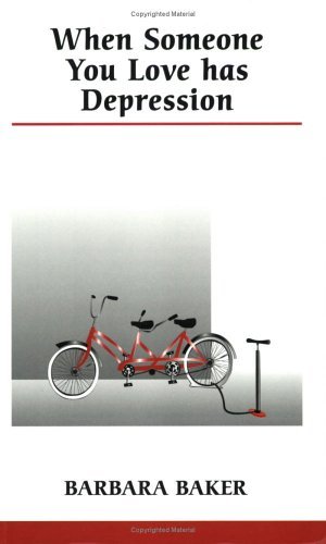 When Someone You Love Has Depression By Barbara Baker Goodreads