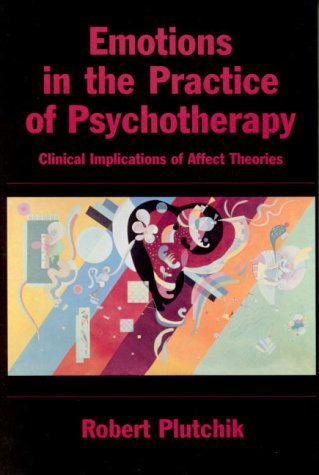 Emotions in the Practice of Psychotherapy: Clinical Implications of ...