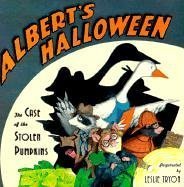 Albert's Halloween: The Case of the Stolen Pumpkins by Leslie Tryon ...