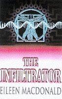 The Infiltrator by Eileen Macdonald | Goodreads