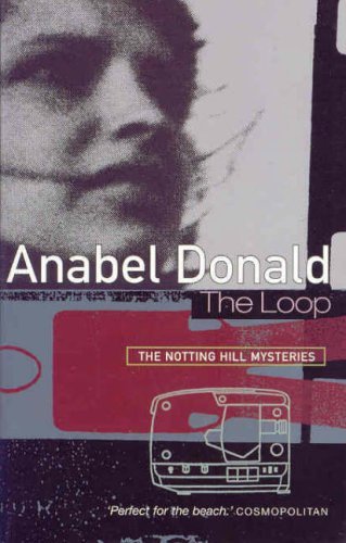 The Loop by Anabel Donald | Goodreads