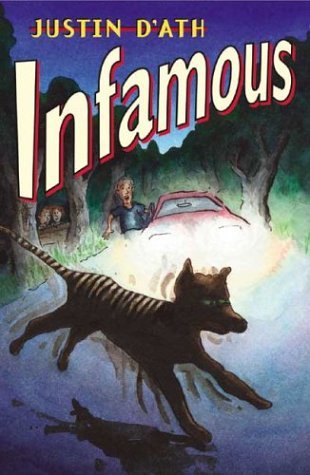 Infamous by Justin D'Ath | Goodreads
