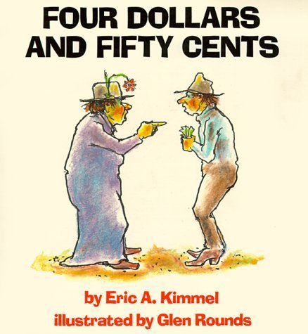 Four Dollars and Fifty Cents by Eric A. Kimmel | Goodreads