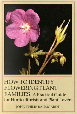 How to Identify Flowering Plant Families: A Practical Guide for ...