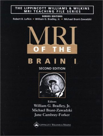 MRI of the Brain I by William G. Bradley Jr. | Goodreads