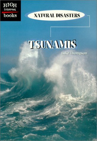 Tsunamis (High Interest Books) by Luke Thompson | Goodreads