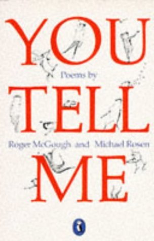 You Tell Me by McGough | Goodreads