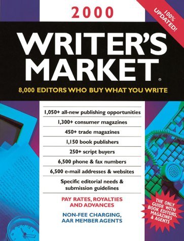Writer's Market 2000 : 8,000 Editors Who Buy What You Write by Kirsten ...