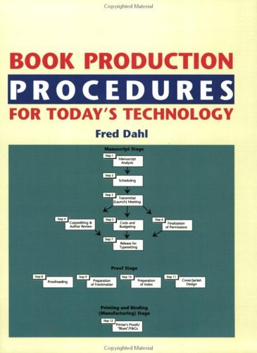 Book Production Procedures for Today's Technology by Fred Dahl | Goodreads