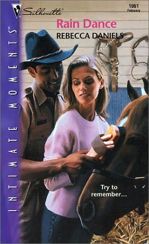Rain Dance by Rebecca Daniels | Goodreads