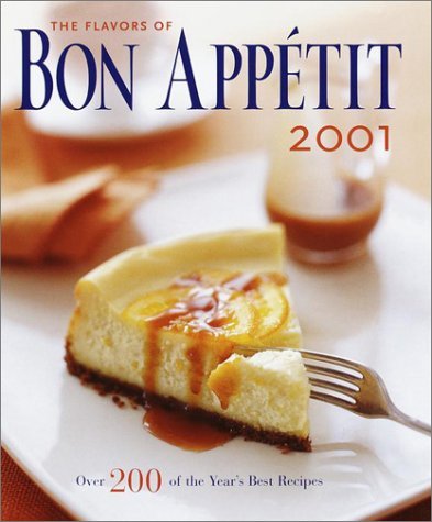 Flavors of Bon Appetit 2001 by Bon Appétit Magazine | Goodreads