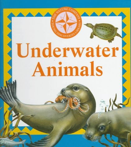 Underwater Animals by Time-Life Books | Goodreads