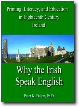 Printing, Literacy, And Education in Eighteenth-Century Ireland: Why ...