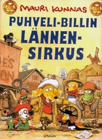 Puhveli-Billin lännensirkus by Mauri Kunnas | Goodreads