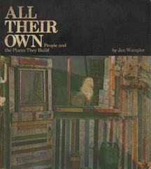 All Their Own: People and the Places They Build by Jan Wampler | Goodreads