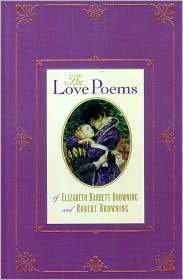 Love Poems of Elizabeth and Robert Browning by Elizabeth Barrett ...