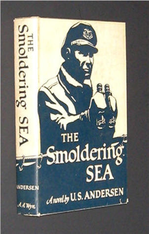 The Smoldering Sea by Uell Stanley Andersen | Goodreads