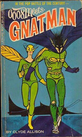 0008 Meets Gnatman (Agent 0008, #8) by Clyde Allison | Goodreads